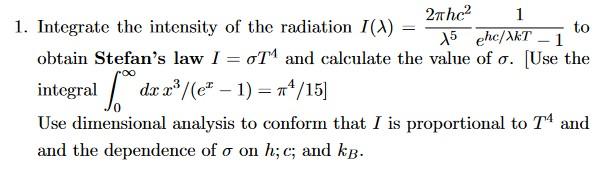 Solved 1. Integrate the intensity of the radiation | Chegg.com