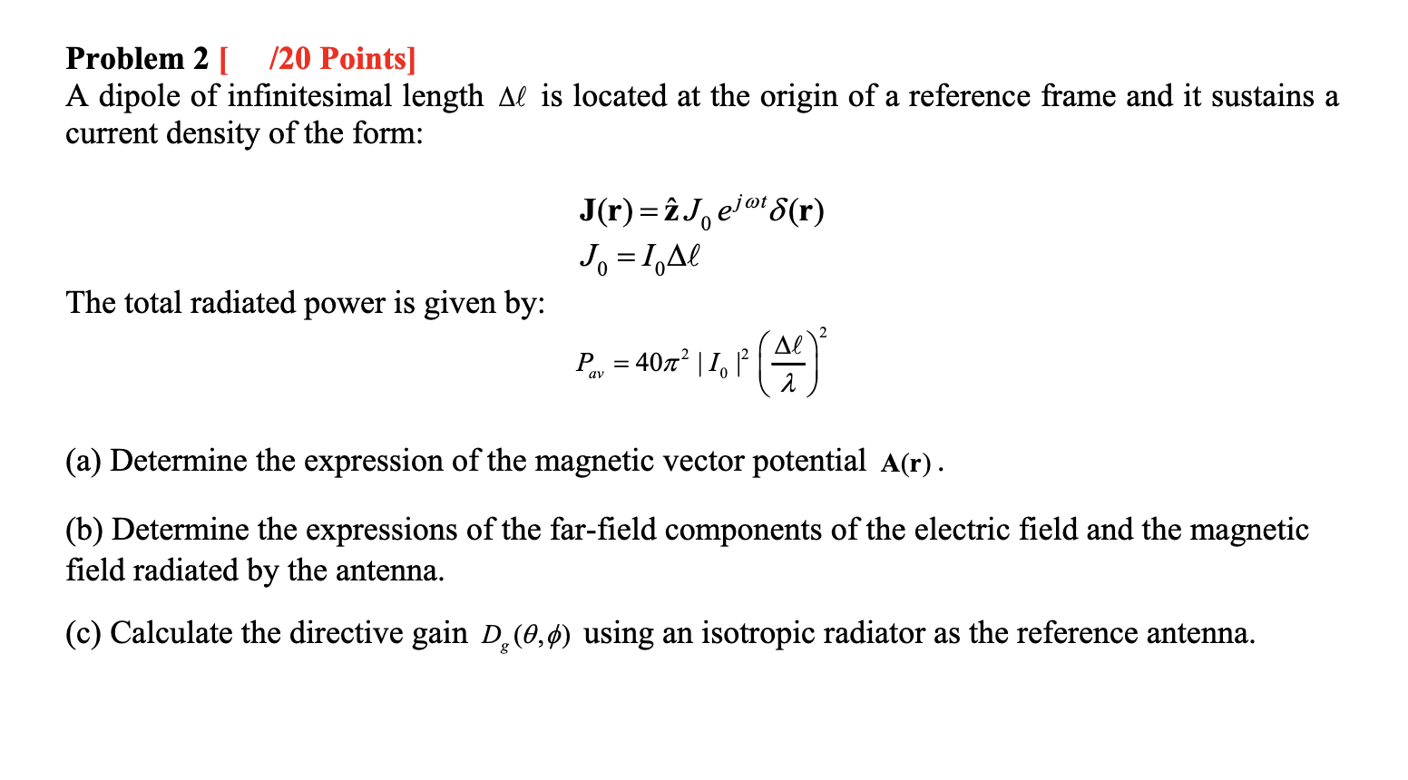 Solved Problem 2 [ /20 Points] A dipole of infinitesimal | Chegg.com