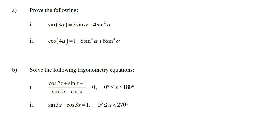 Solved Prove the following: sin (3a) = 3 sin a -4 sina ii. | Chegg.com