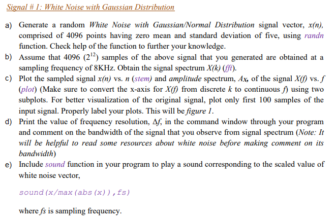 Solved Signal #1: White Noise with Gaussian Distribution a) | Chegg.com
