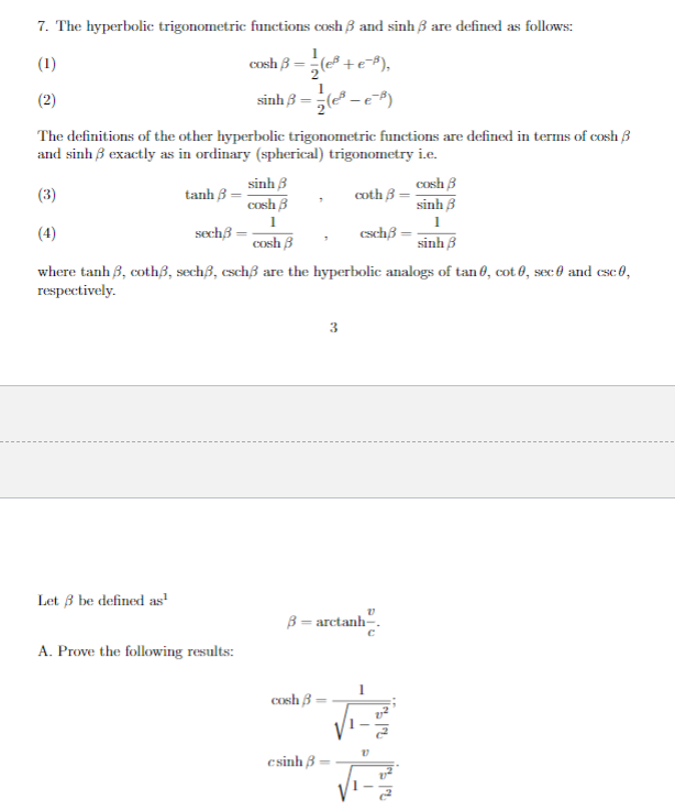 Solved 7. The hyperbolic trigonometric functions cosh B and | Chegg.com