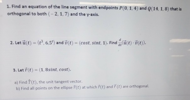 Solved Find An Equation Of The Line Segment With Endpoints Chegg
