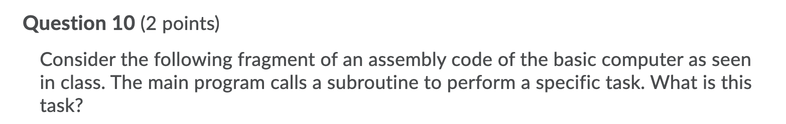 Solved Question 10 (2 points) Consider the following | Chegg.com
