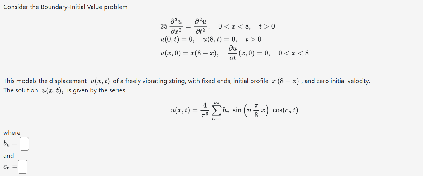 Solved Consider the Boundary-Initial Value | Chegg.com