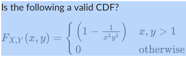 Solved Is the following a valid CDF? | Chegg.com