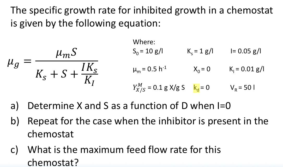 Solved The specific growth rate for inhibited growth in a | Chegg.com