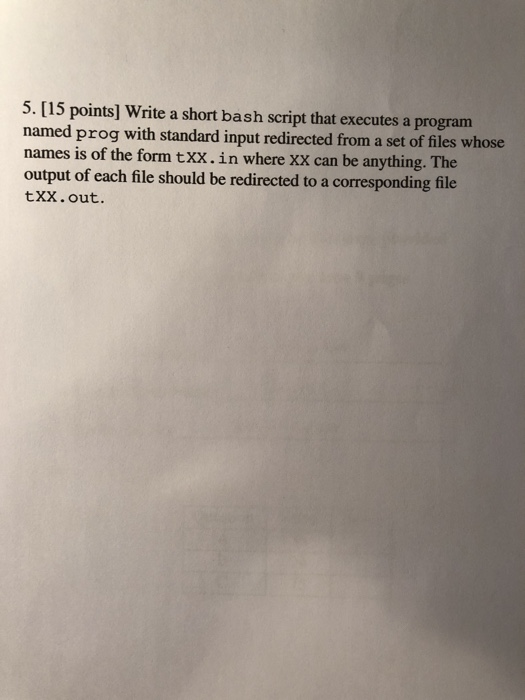 Solved 5. [15 points] Write a short bash script that | Chegg.com