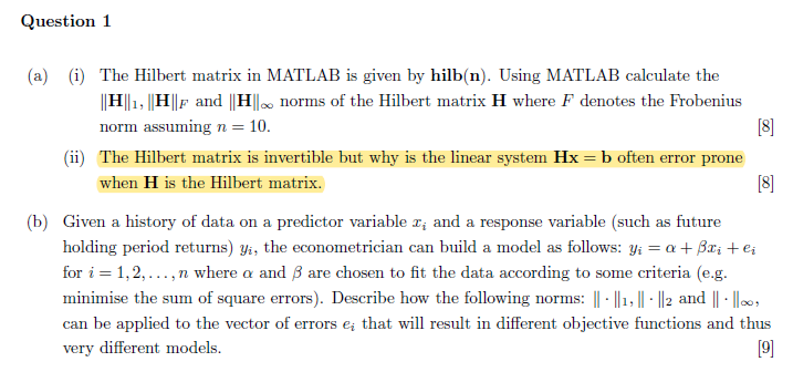 Question 1 (a) (i) The Hilbert matrix in MATLAB is | Chegg.com