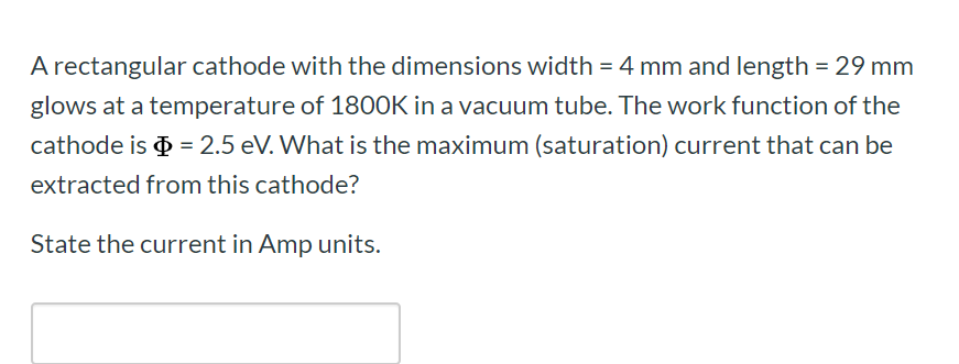 Solved A rectangular cathode with the dimensions width 4 mm | Chegg.com
