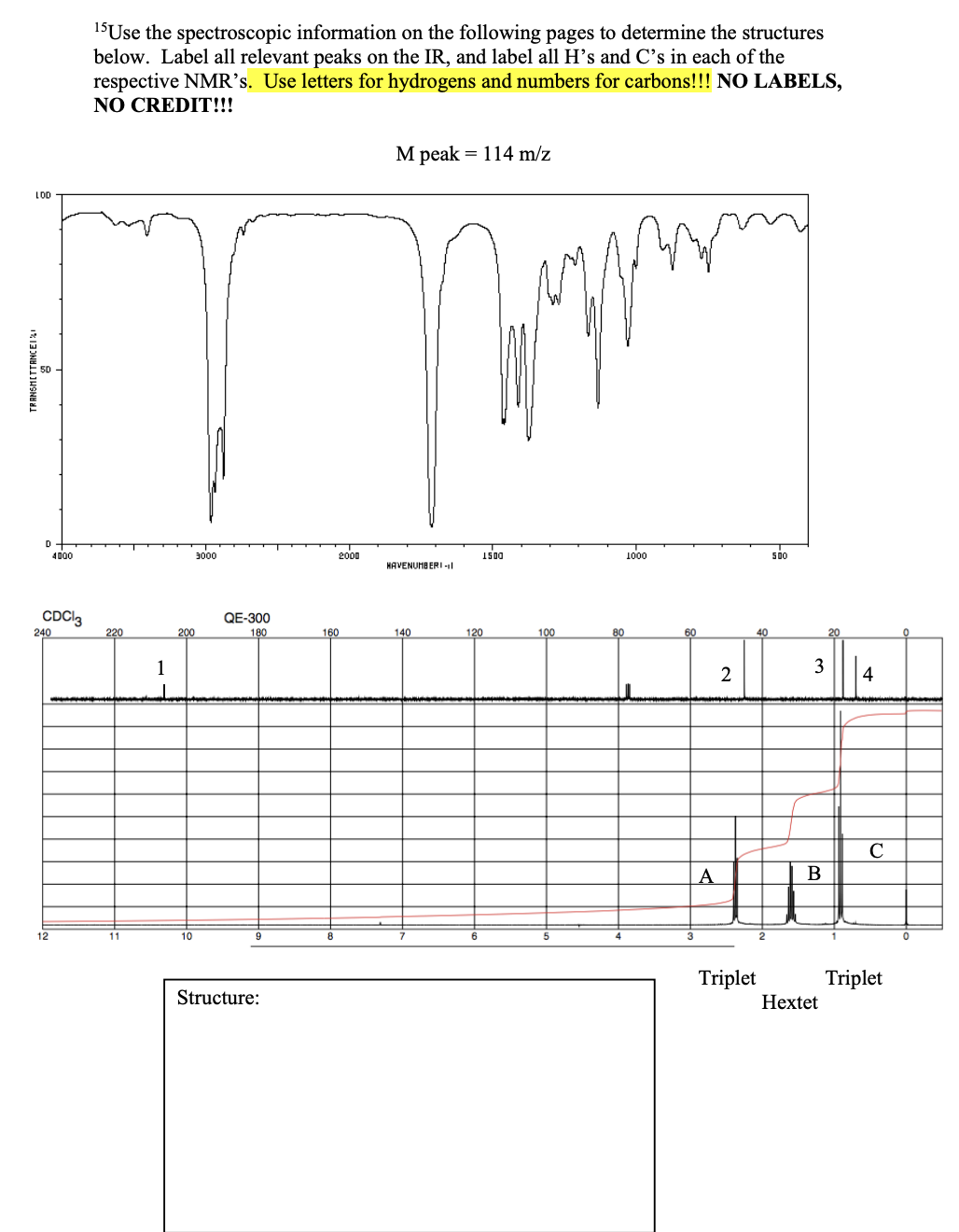 Solved \( { }^{15} \) ﻿Use the spectroscopic information on | Chegg.com