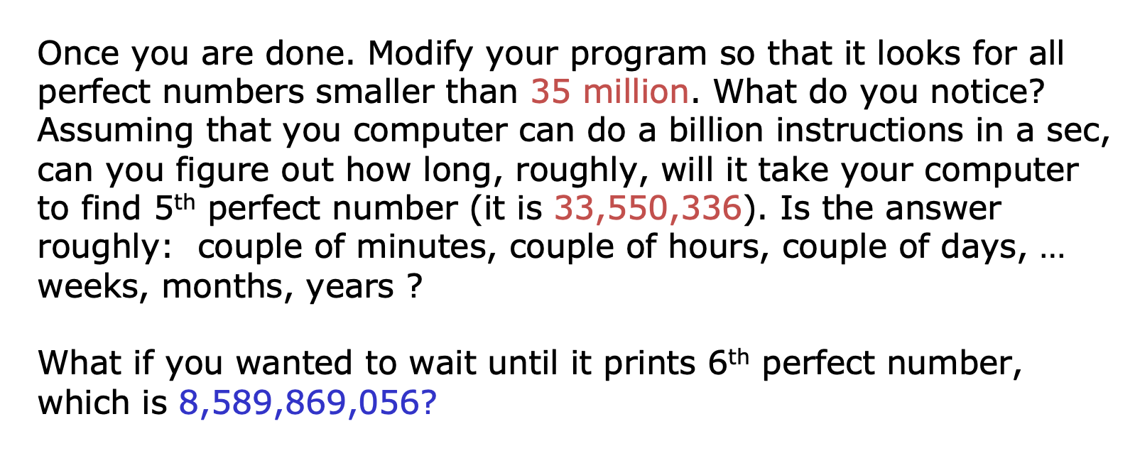 Solved A positive integer is called a perfect number if it | Chegg.com