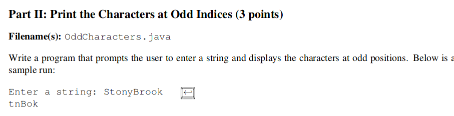 Solved Part II: Print the Characters at Odd Indices (3 | Chegg.com