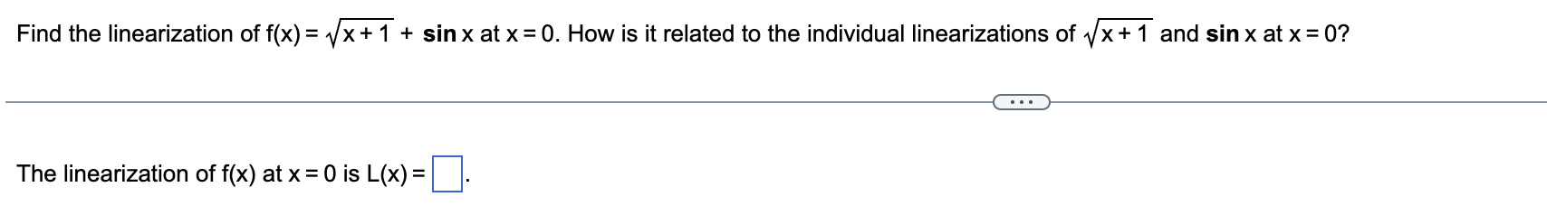 Solved Find the linearization of f(x)=x+12+sinx ﻿at x=0. | Chegg.com
