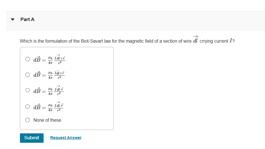 Solved Part AWhich is ﻿the formulation of ﻿the Biot-Savart | Chegg.com