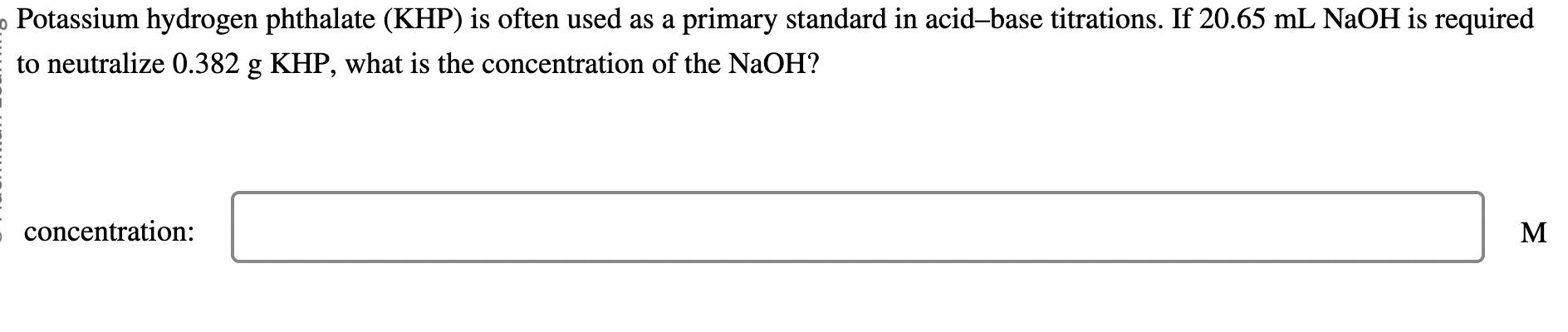 Solved Potassium hydrogen phthalate (KHP) is often used as a | Chegg.com