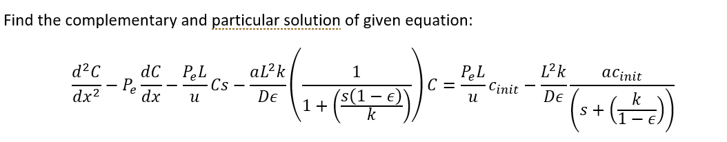 Solved Find the complementary and particular solution of | Chegg.com