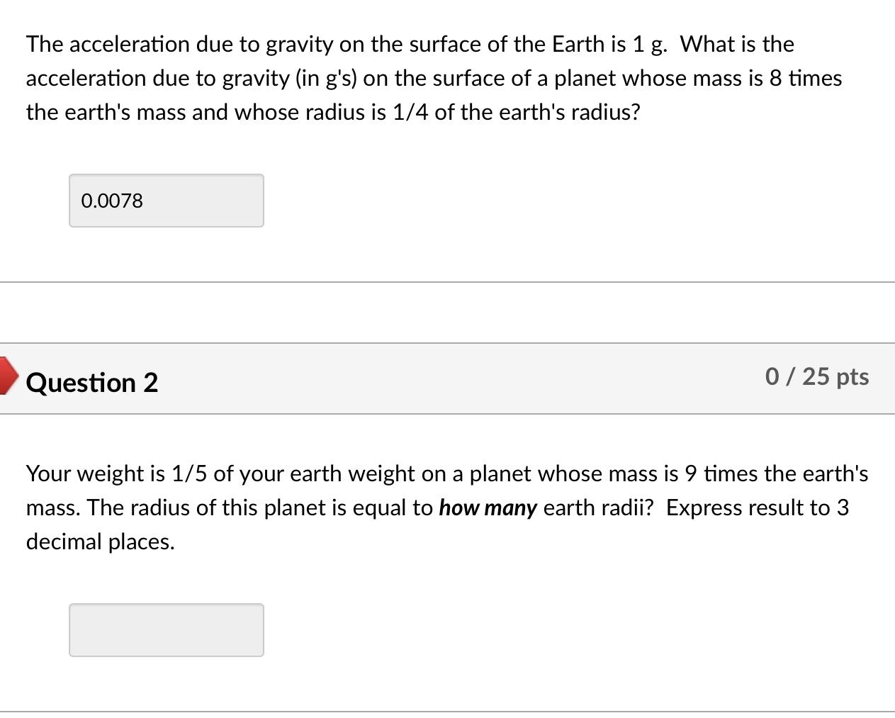 Solved The Acceleration Due To Gravity On The Surface Of The
