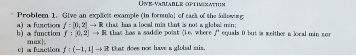 Solved ONE-VARIABLE OPTIMIZATION - Problem 1. Give an | Chegg.com