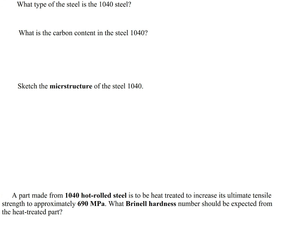 Solved What type of the steel is the 1040 steel? What is the | Chegg.com
