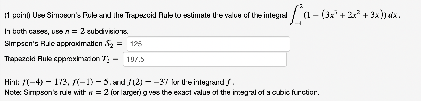 Solved (1 point) Use Simpson's Rule and the Trapezoid Rule | Chegg.com