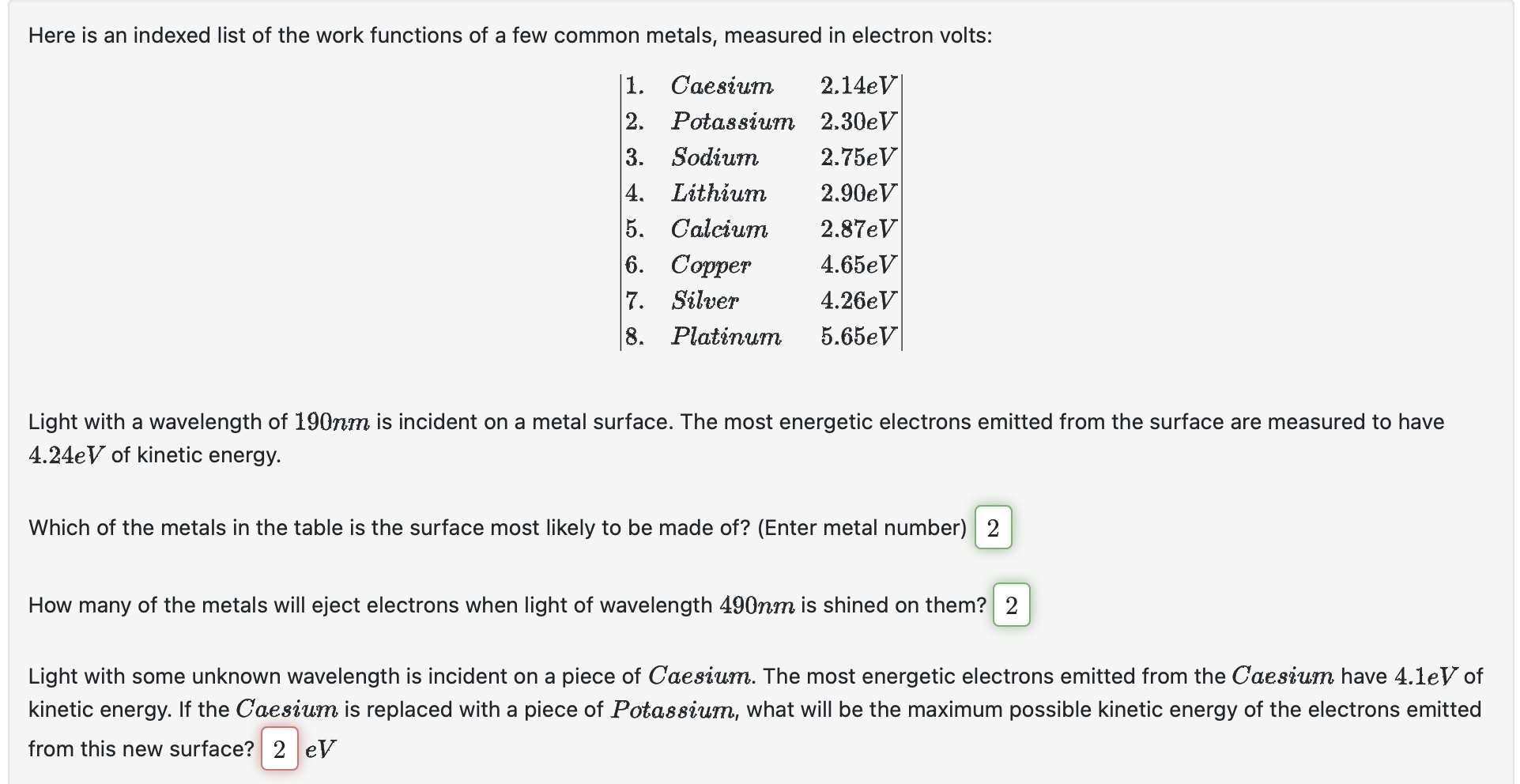 Solved Here is an indexed list of the work functions of a | Chegg.com