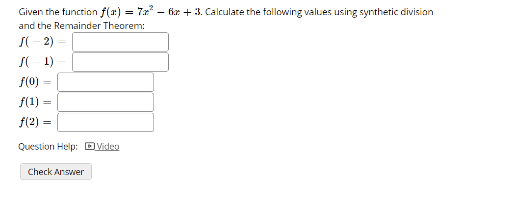 Solved = Given the function f(x) = 7x2 – 6x + 3. Calculate | Chegg.com