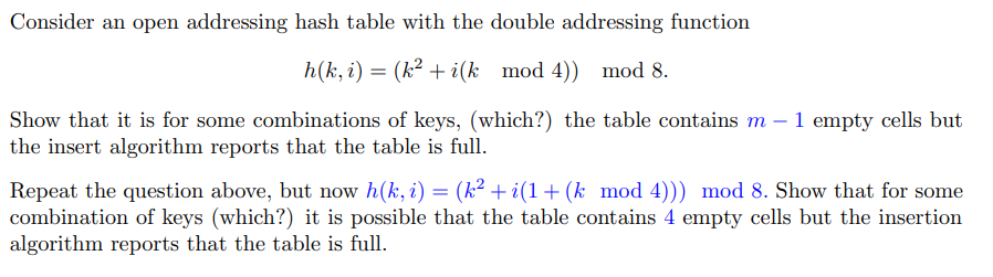 Consider an open addressing hash table with the | Chegg.com