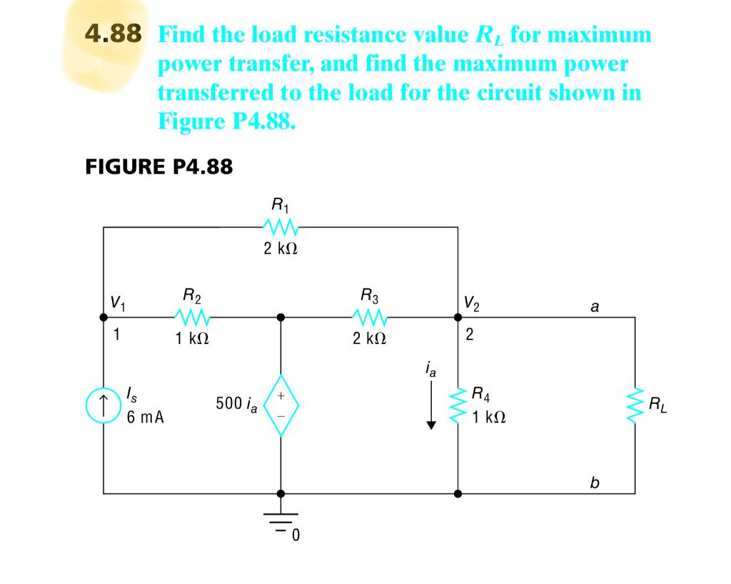 Solved 4.88 Find the load resistance value R, for maximum | Chegg.com
