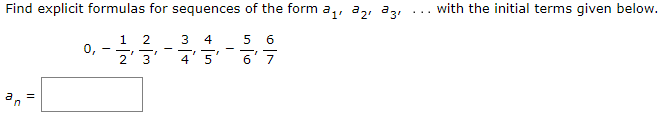 Solved Find explicit formulas for sequences of the form a, | Chegg.com
