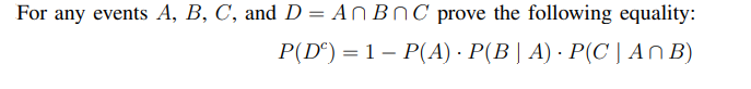 Solved D=A∩B∩C prove the following equality: | Chegg.com