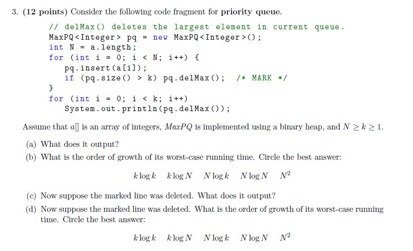 Solved Consider the following code fragment for priority | Chegg.com