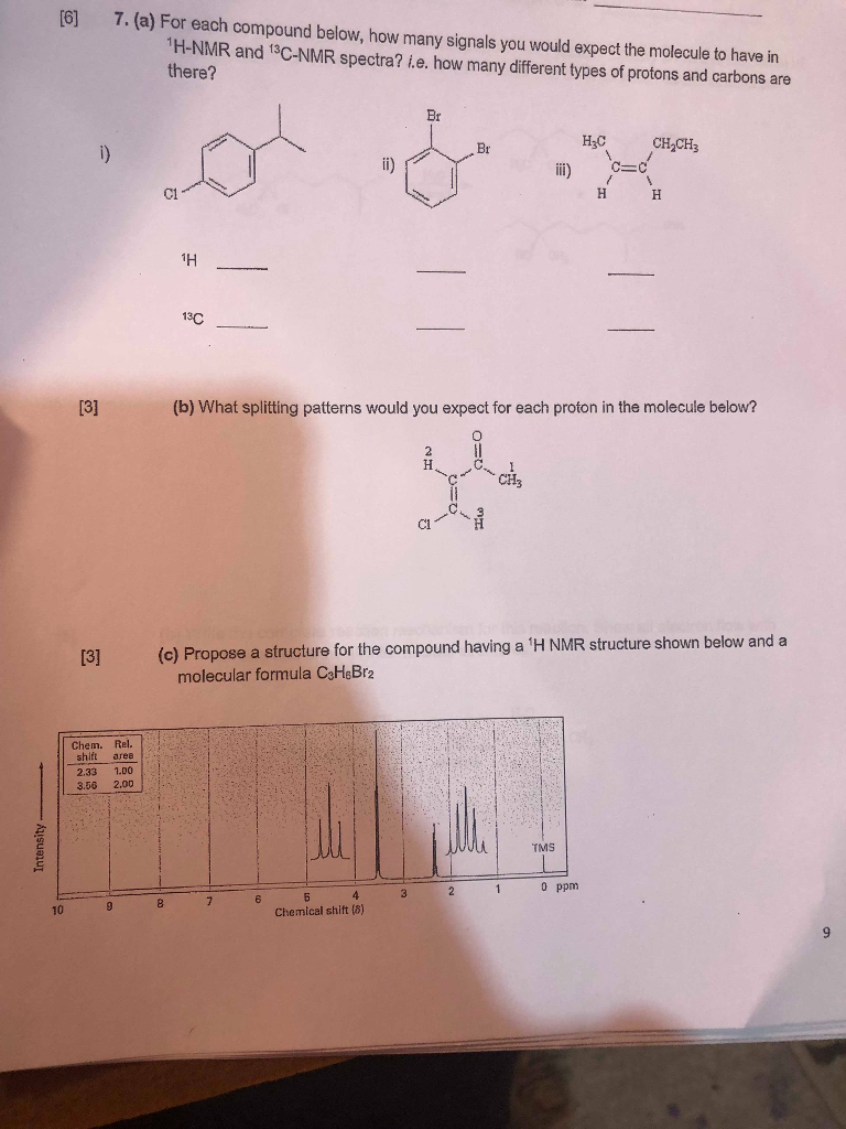 Solved (6] 7. (a) For each compound below, how many signals | Chegg.com