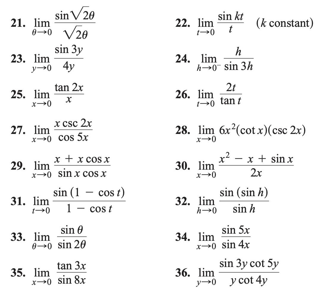 Solved sin kt 22. lim t->0 t (k constant) sin V20 21. lim 00 | Chegg.com