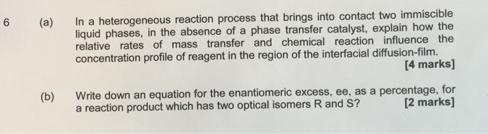 Solved In a heterogeneous reaction process that brings into | Chegg.com