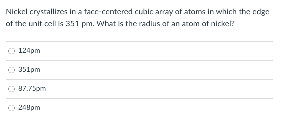 Solved Nickel crystallizes in a face-centered cubic array of | Chegg.com