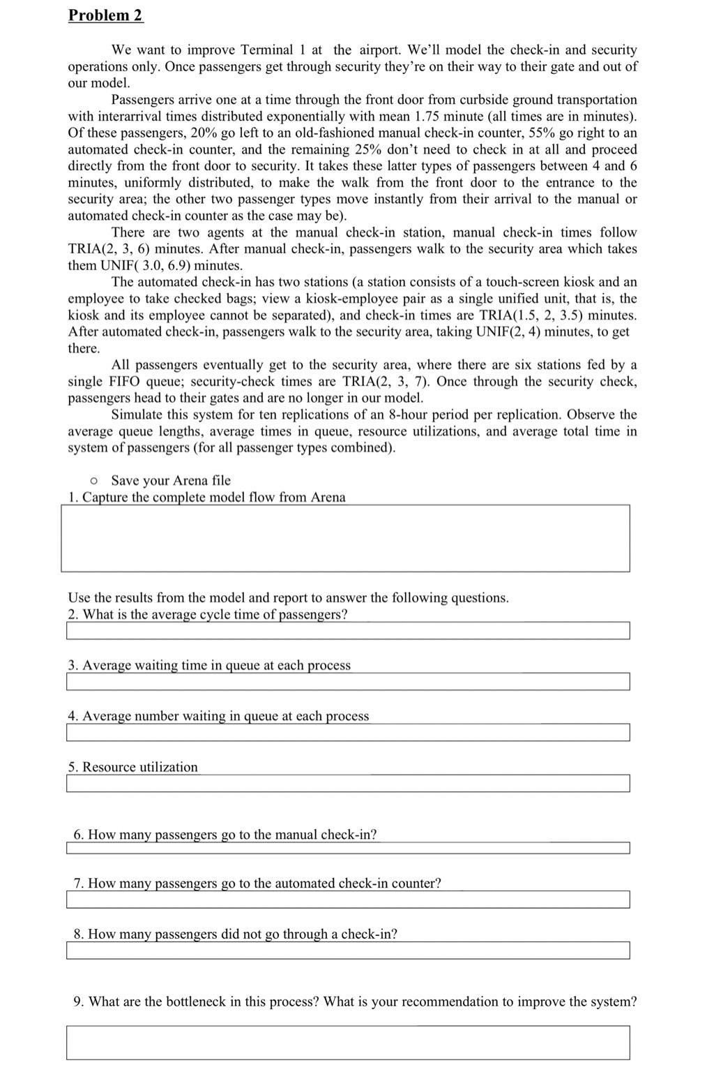 Solved Arena Process Simulation *For the model, use ARENA | Chegg.com