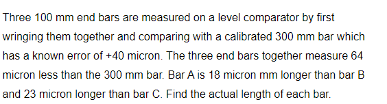 Solved Three 100 mm end bars are measured on a level | Chegg.com