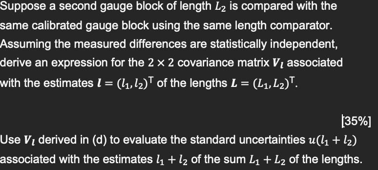 Solved Suppose a second gauge block of length L2 is compared | Chegg.com