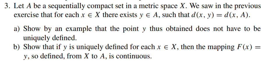 Solved Let A be ﻿a sequentially compact set in ﻿a metric | Chegg.com