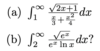 Solved Show step by step do the following integrals converge | Chegg.com