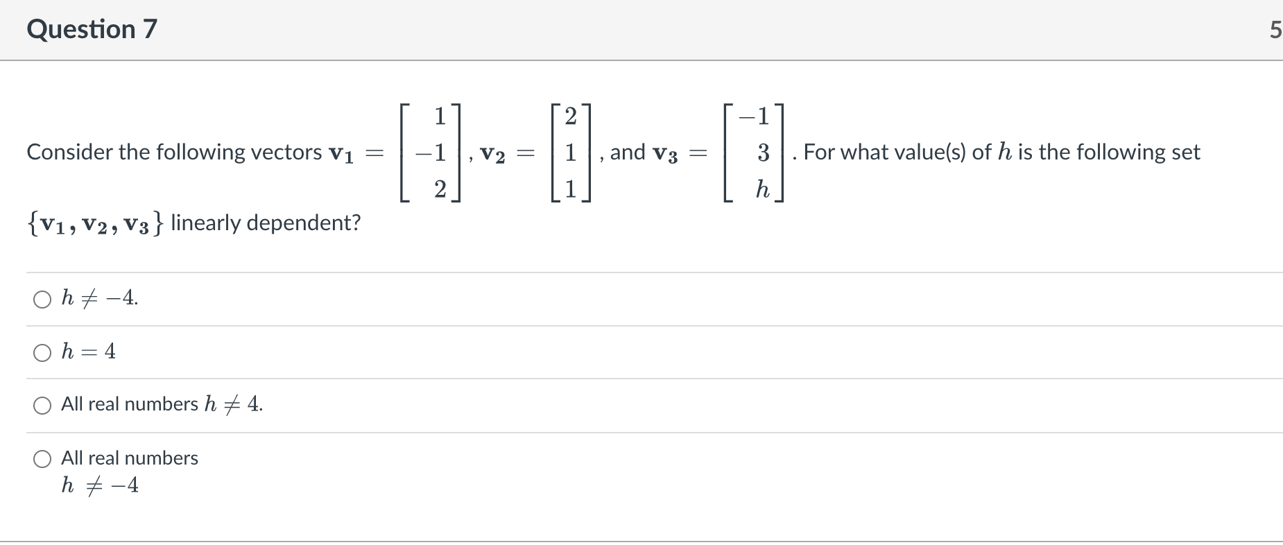 Solved Question 7 Consider the following vectors V1 {V1, V2, | Chegg.com