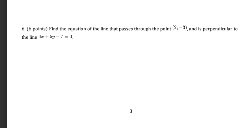 Solved 6. (6 points) Find the equation of the line that | Chegg.com