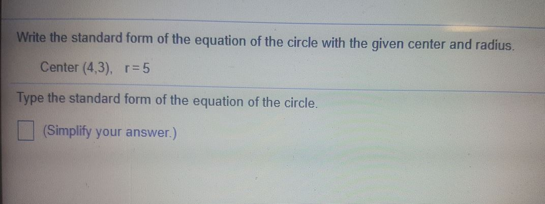 Solved Write the standard form of the equation of the circle | Chegg.com