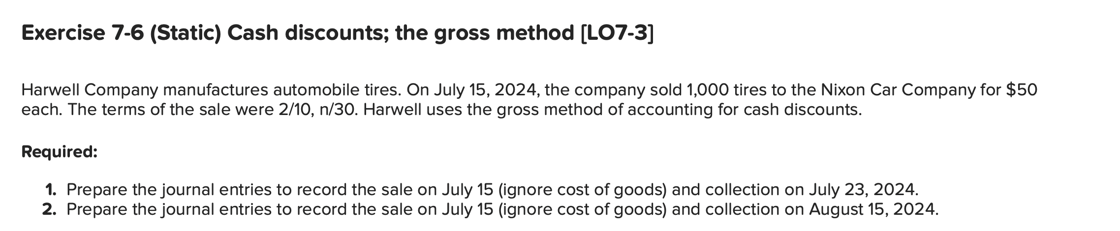 Solved Exercise 7-6 (Static) Cash discounts; the gross | Chegg.com