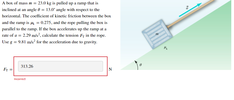 Solved ts A box of mass m = 23.0 kg is pulled up a ramp that | Chegg.com