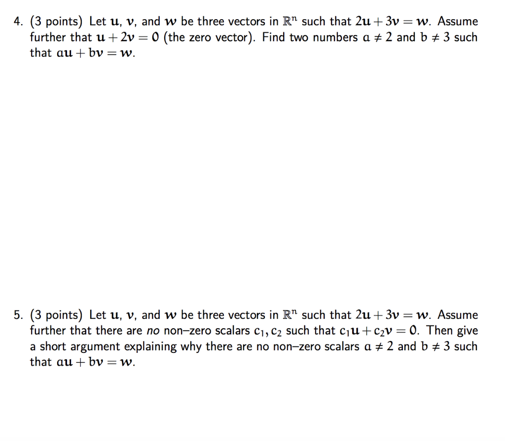 Solved 4. (3 points) Let u, v, and w be three vectors in Rn | Chegg.com