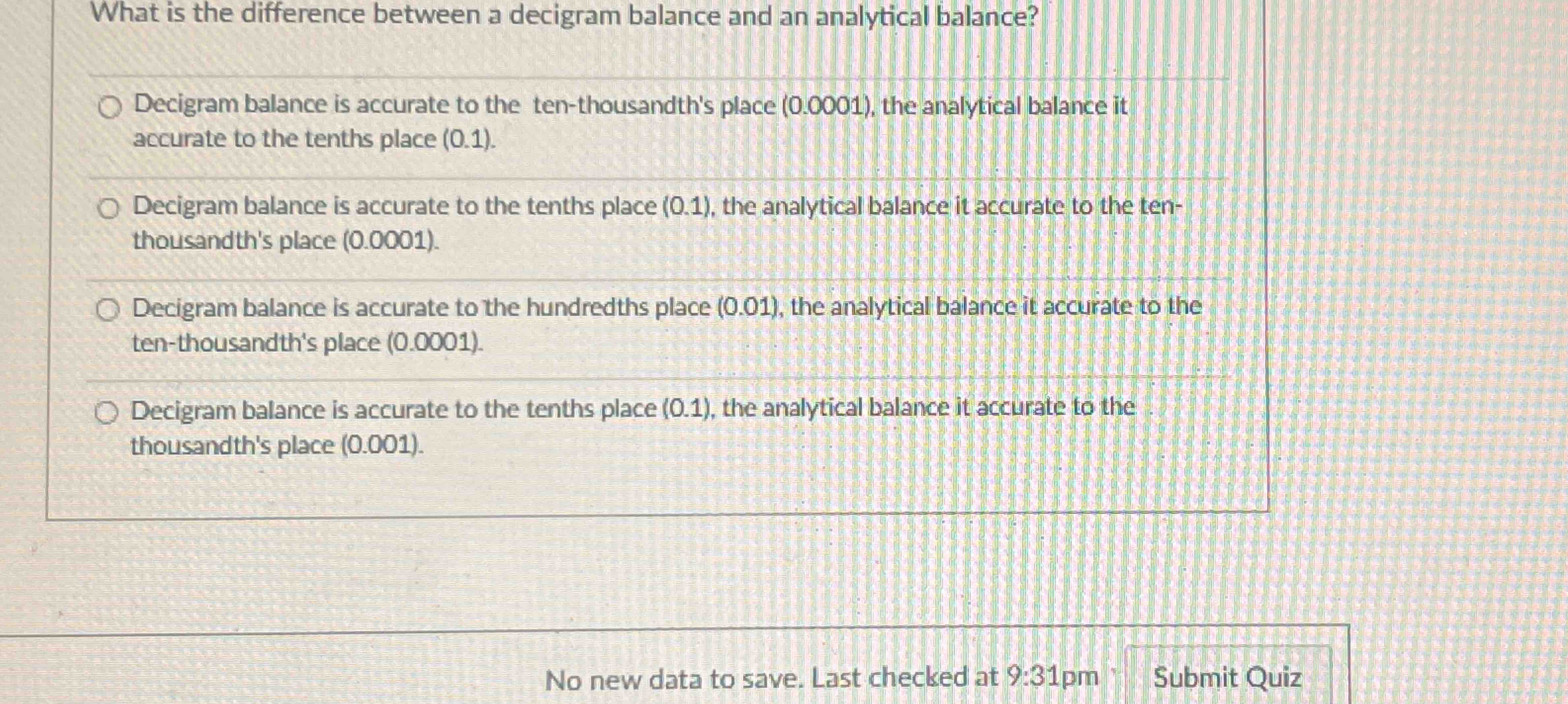 Solved What Is The Difference Between A Decigram Balance And Chegg