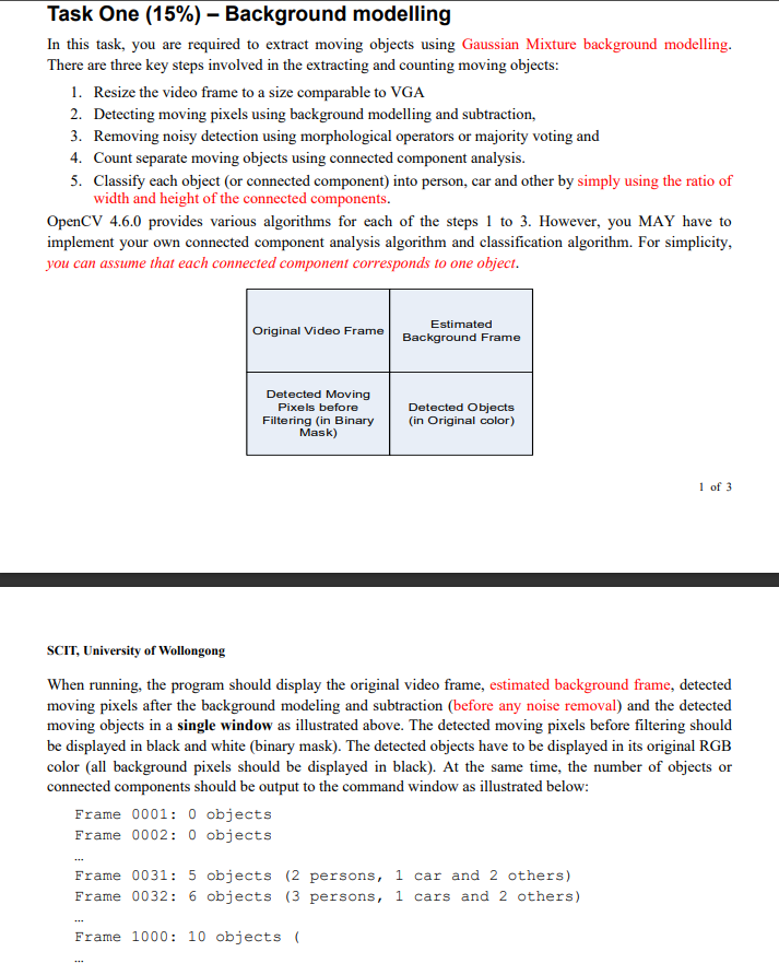 Solved Task One (15\%) - Background modelling In this task, | Chegg.com
