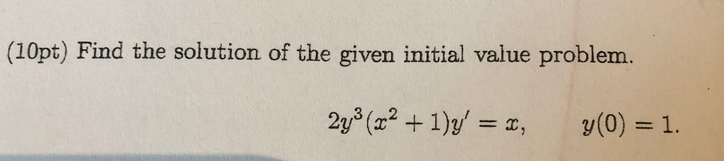 Solved (10pt) Find the solution of the given initial value | Chegg.com