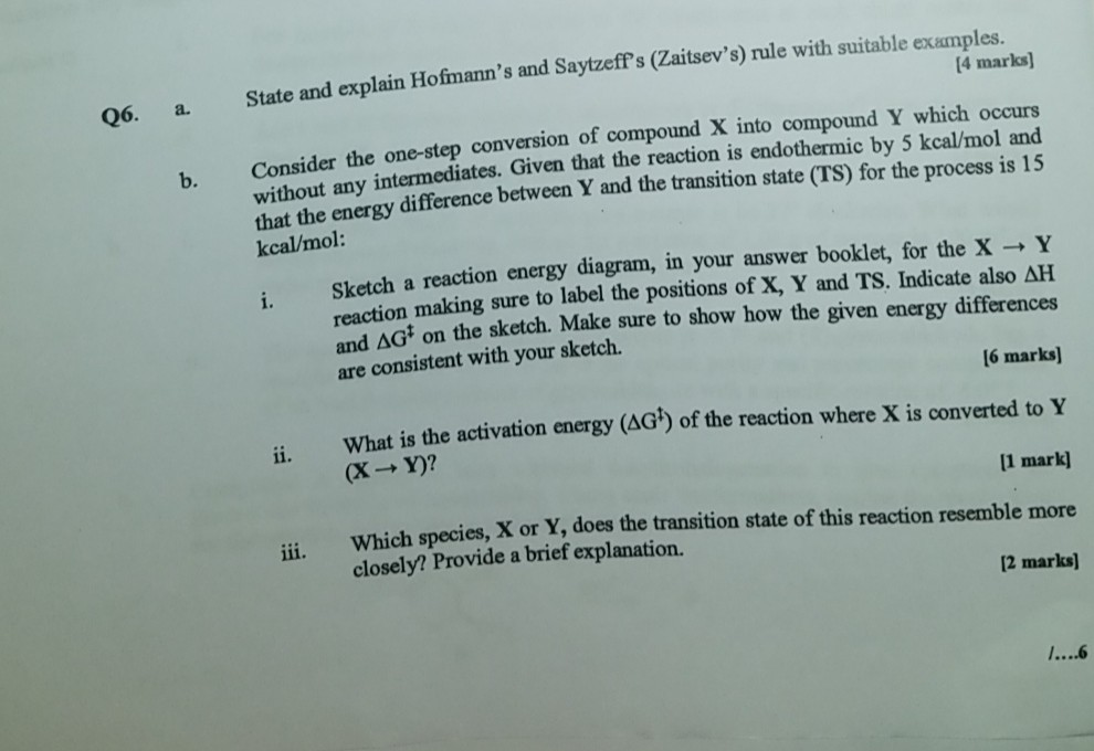 Solved Q6. a. State and explain Hofmann's and Saytzeff's | Chegg.com